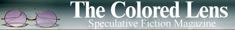 The Colored Lens – Speculative Fiction